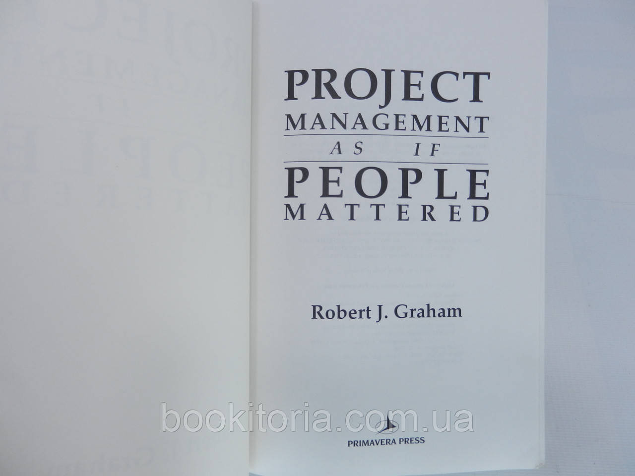 Купить Graham R.J. Project Management as if People Mattered (б/у ...