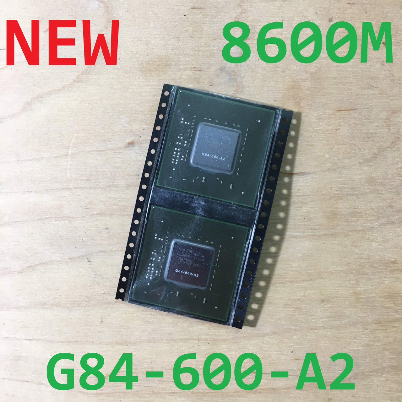 NVIDIA G84-600-A2 GeForce 8600M GT в ленте : продажа, цена в Львове. микросхемы от "Микросхемы ...
