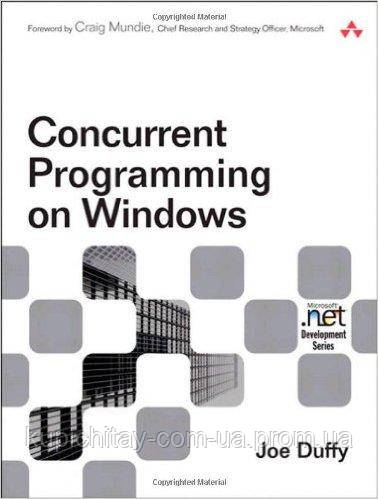 Concurrent Programming on Windows, Joe Duffy (ID#1066846656), ціна: 650 ₴, купити на Prom.ua