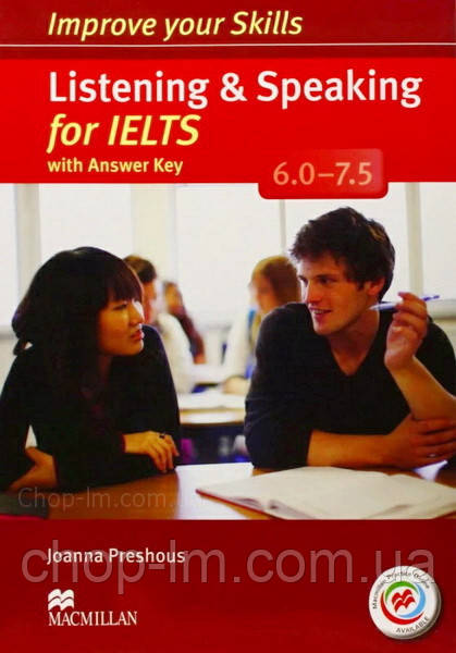 Improve your Skills: Listening and Speaking for IELTS 6.0-7.5 with answer key, Audio CDs and ...