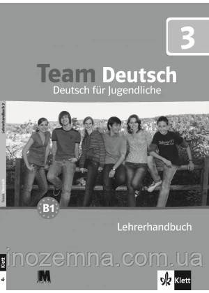 Team Deutsch 3. Lehrerhandbuch - Книга для учителя (ID#1164909020), цена: 425 ₴, купить на Prom.ua