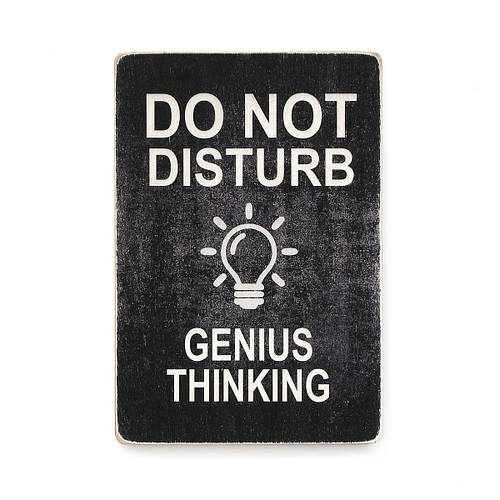 Деревянный постер "Do not disturb. Genius thinking. Black background ...