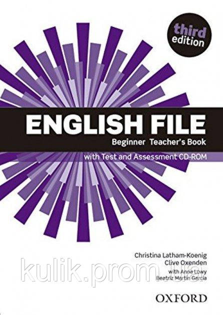 English File third edition Beginner: Teacher's Book with Test ...