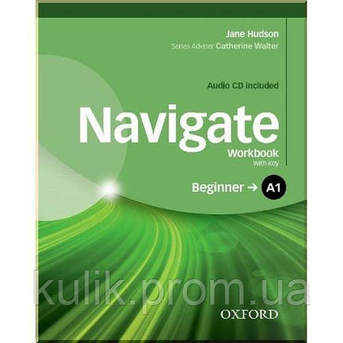 Navigate Level Beginner: Workbook With Key and CD Pack (ID#1494004753 ...