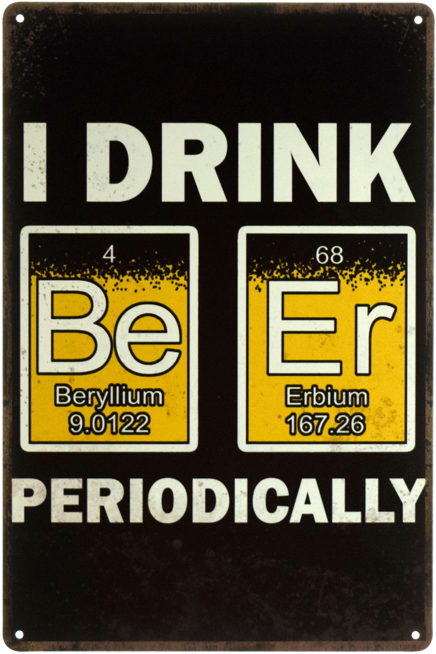 Металлическая табличка / постер "Я Периодически Пью Пиво / I Drink Beer ...