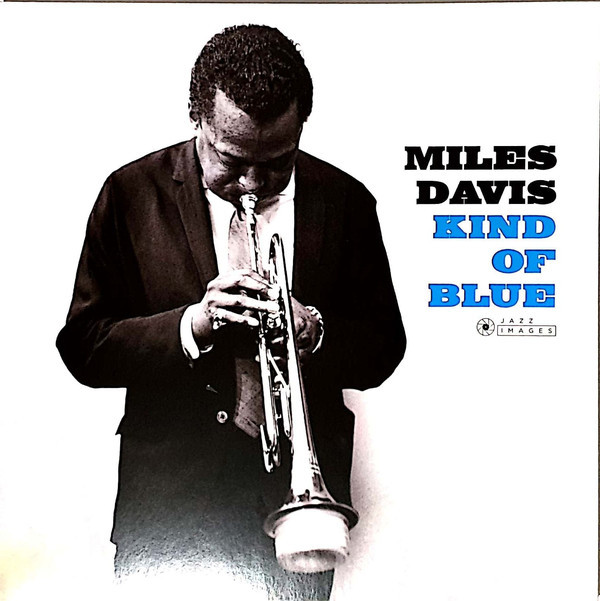 Купить Miles Davis - Kind Of Blue 1959/2018 (37108) Jazz Images/EU Mint Виниловая пластинка (art ...