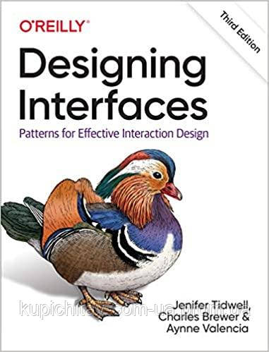 Designing Interfaces: Patterns for Effective Interaction Design 3rd Edition, Charles Brewer ...