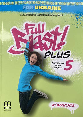 Full Blast Plus for Ukraine НУШ 7 Workbook (Mitchell H.Q) / Тетрадь для 7 класса НУШ по ...