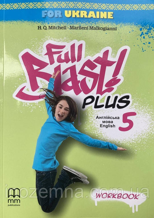 Full Blast Plus For Ukraine НУШ 5 Workbook — Купить Недорого на Bigl.ua (1677902547)