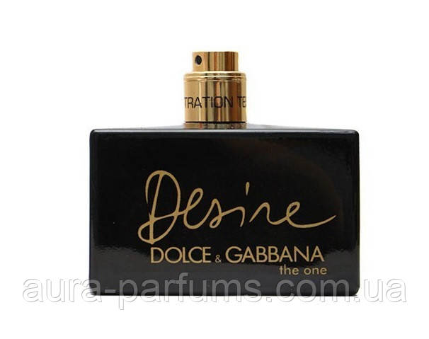 Жіночі парфуми Dolce & Gabbana The One Desire Tester (Дольче Габбана Зе ...