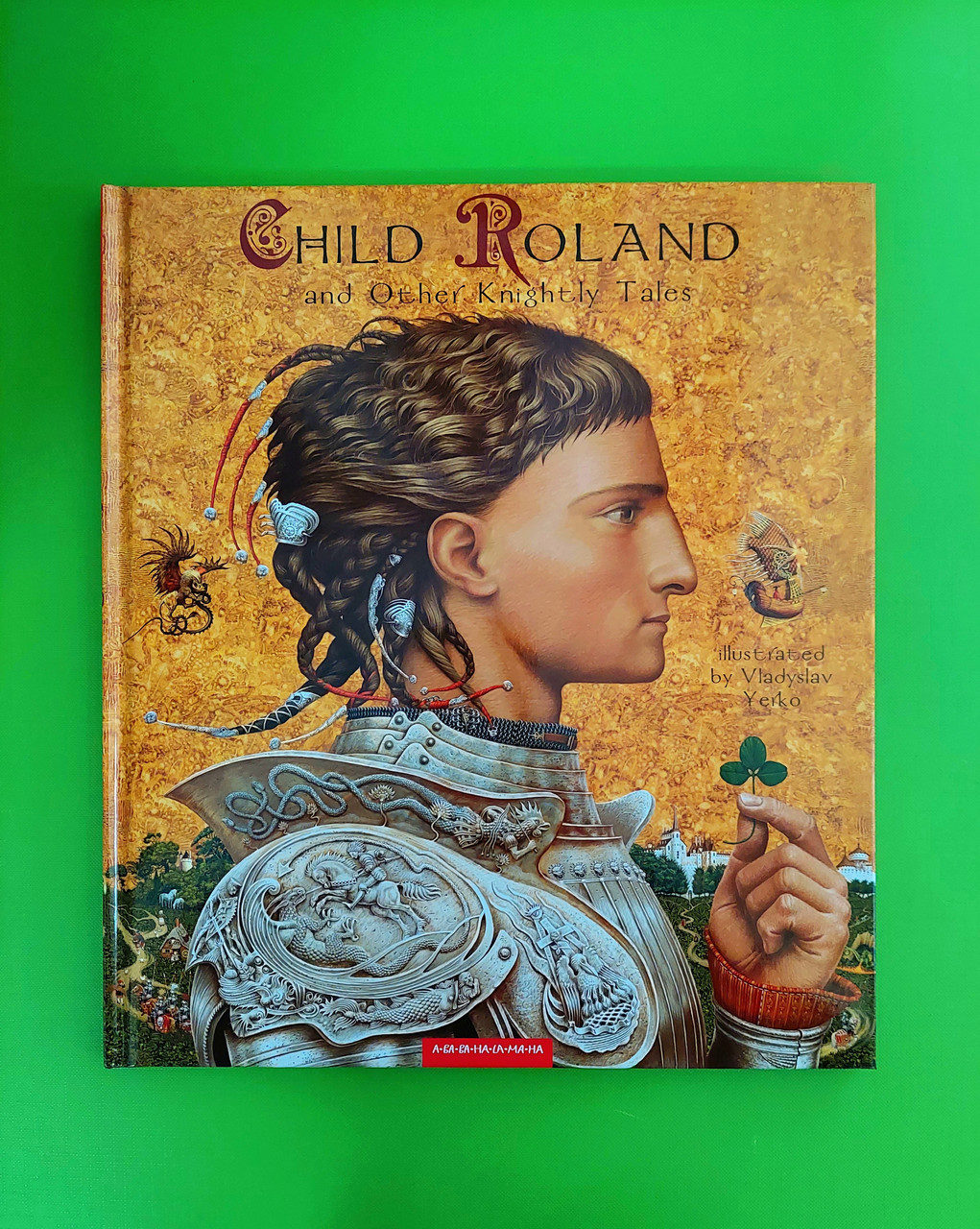 Child Roland and Other Knightly Tales, Автор:, Владислав Єрко ...