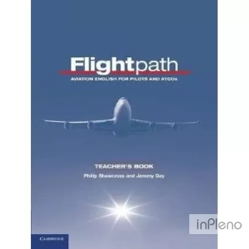 Shawcross, Ph. Flightpath: Aviation English for pilots and ATCOs TB (ID ...