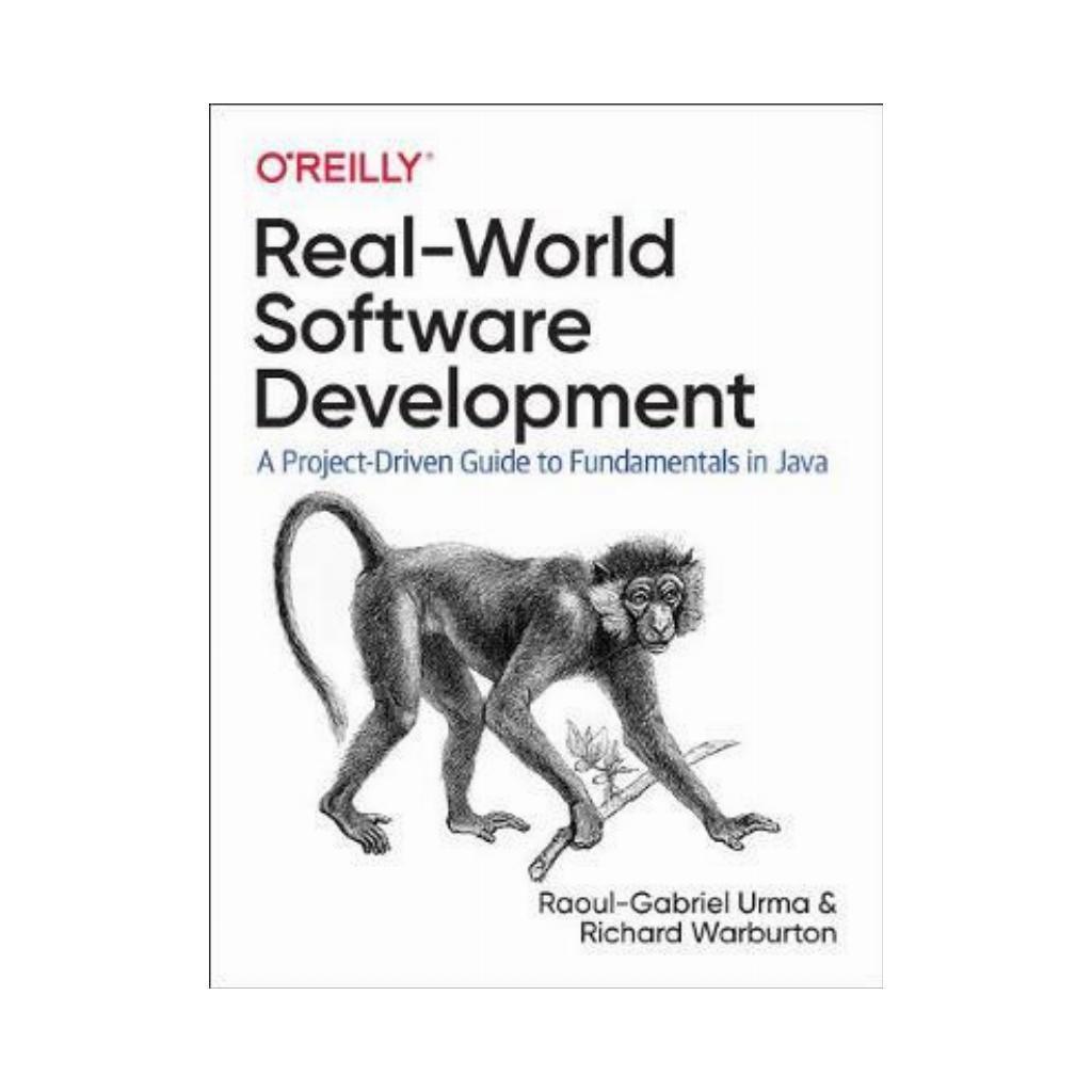 Real-World Software Development. 1st Ed. Richard Warburton, Raoul ...