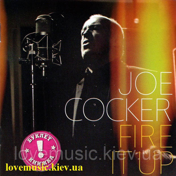 Музичний сд диск JOE COCKER Fire it up (2012) (audio cd), ціна: 220 ...