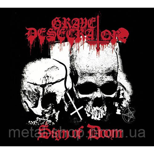 Grave Desecrator - Sign Of Doom CD Digi (ID#680007861), цена: 442.80 ...