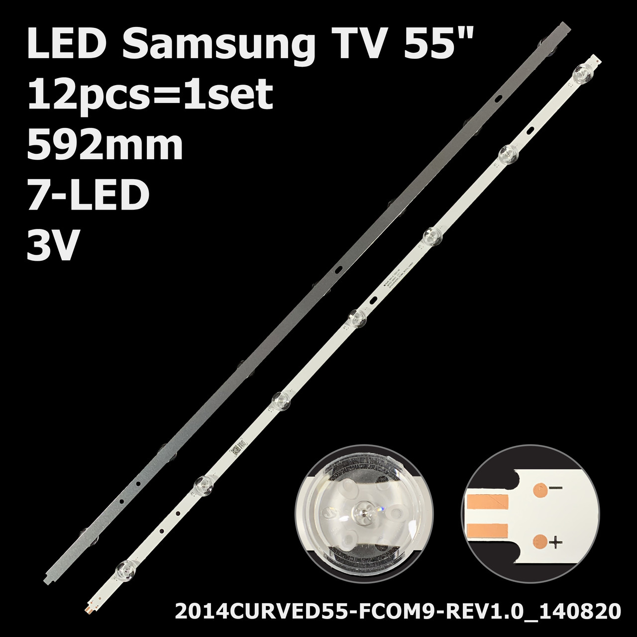 LED Підсвітка Samsung TV 55" 587mm 7-led 3V 2014CURVED55-FCOM9-REV1.0 ...