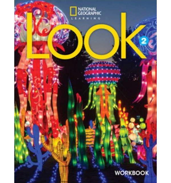 Книга Look 2 Workbook (9781337908580) National Geographic Cengage ...