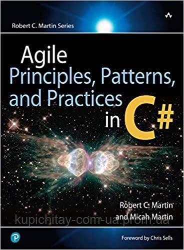 Agile Principles, Patterns, And Practices In C#, Robert Martin, Micah Martin — в Категории ...