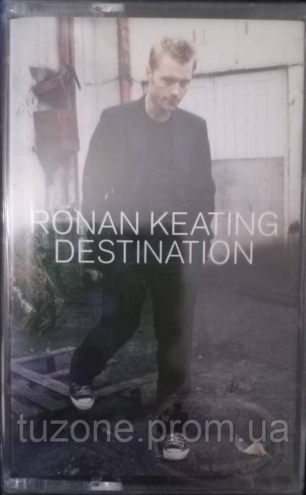 Ronan Keating Destination (Cassette) (ID#1808156972), цена: 195 ...