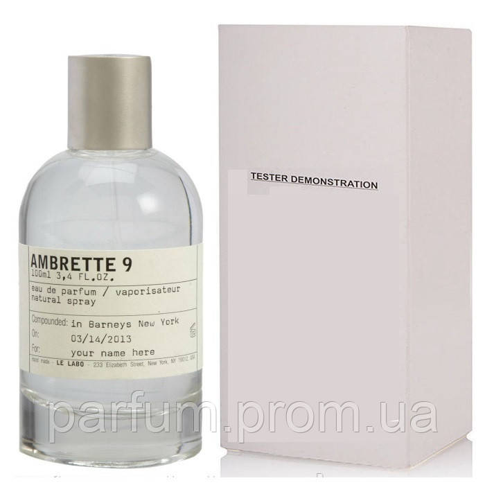 Купить Le Labo Ambrette 9 100 ml TESTER (тестер) Ле Лабо Амбретта 9 ...