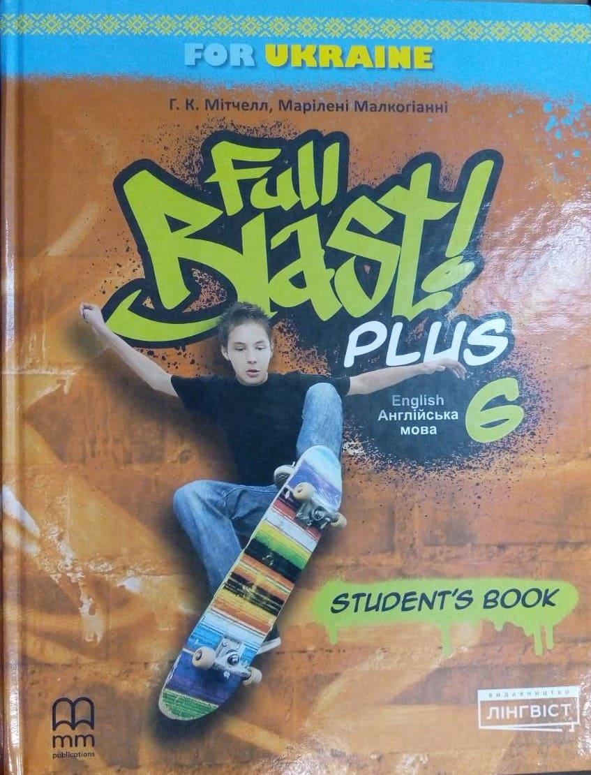 Full Blast Plus For Ukraine НУШ 6 Student's Book — в Категории "Учебная ...