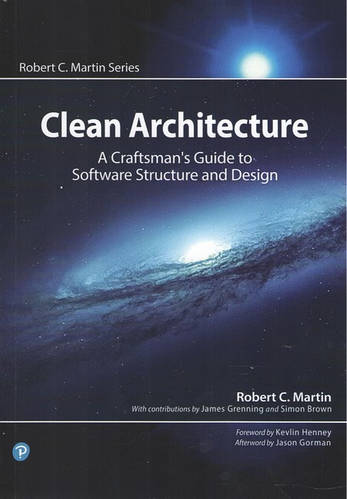 Clean Architecture: A Craftsman's Guide to Software Structure and ...