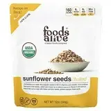 Foods Alive, Superfood, семена подсолнечника, 340 г (12 унций) Днепр ...