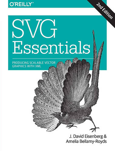 SVG Essentials: Producing Scalable Vector Graphics with XML 2nd Edition ...