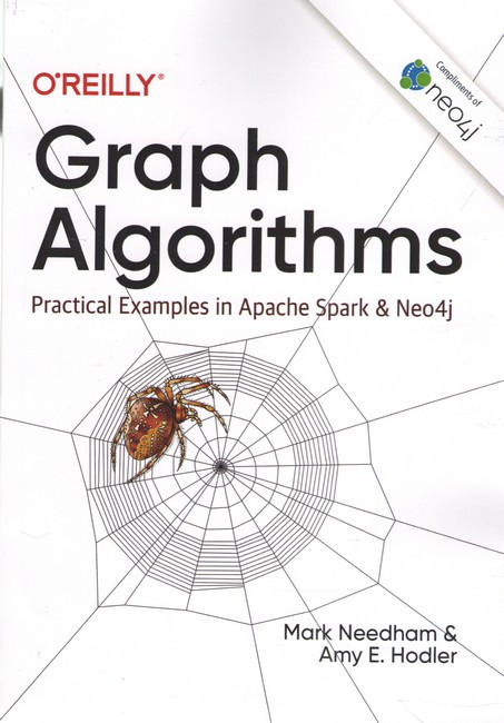 Graph Algorithms: Practical Examples in Apache Spark and Neo4j 1st ... Graph Algorithms: Practical Examples in Apache Spark and Neo4j 1st ...