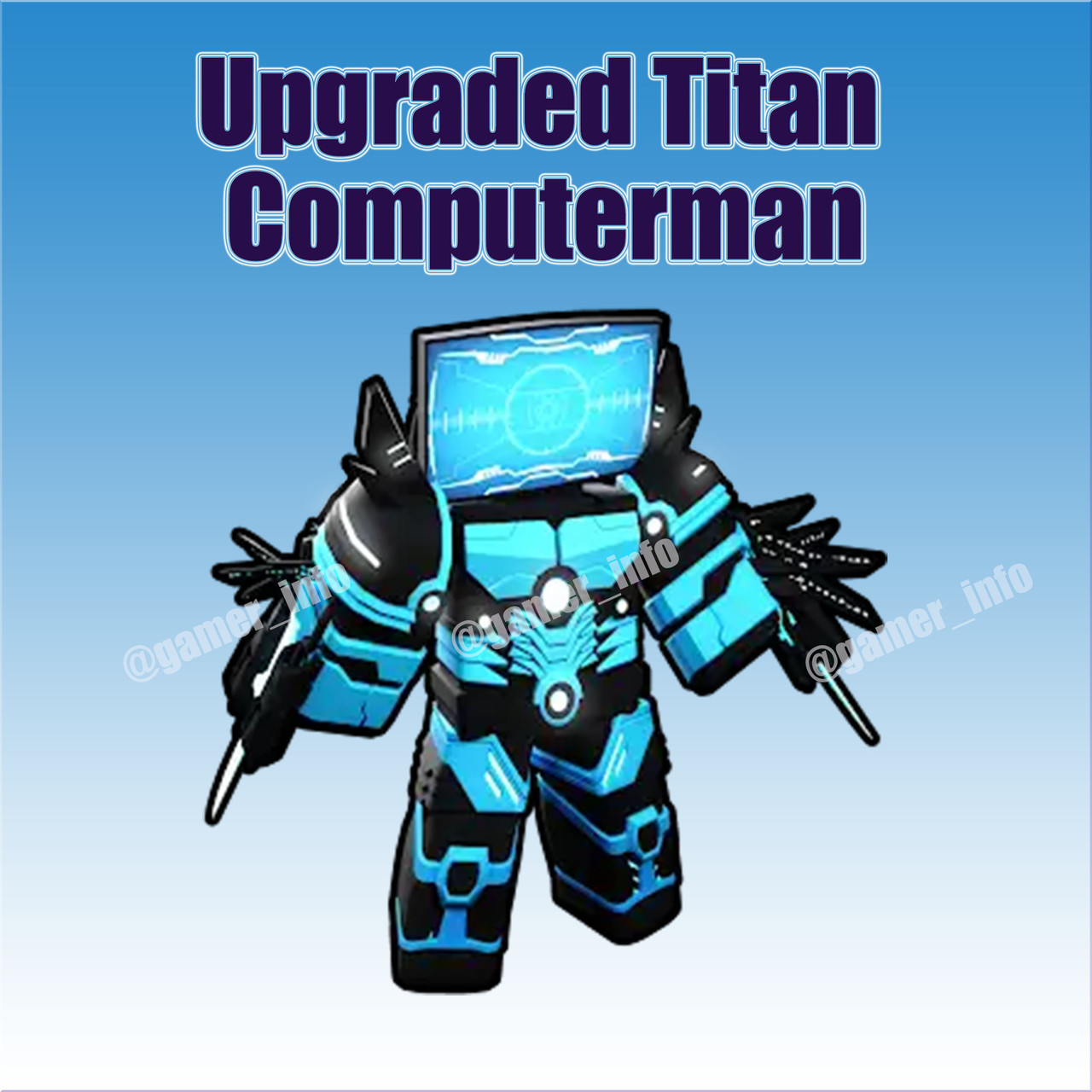 Upgraded Titan Computerman Skibidi Tower Defense Roblox (ID#2257593903 ...