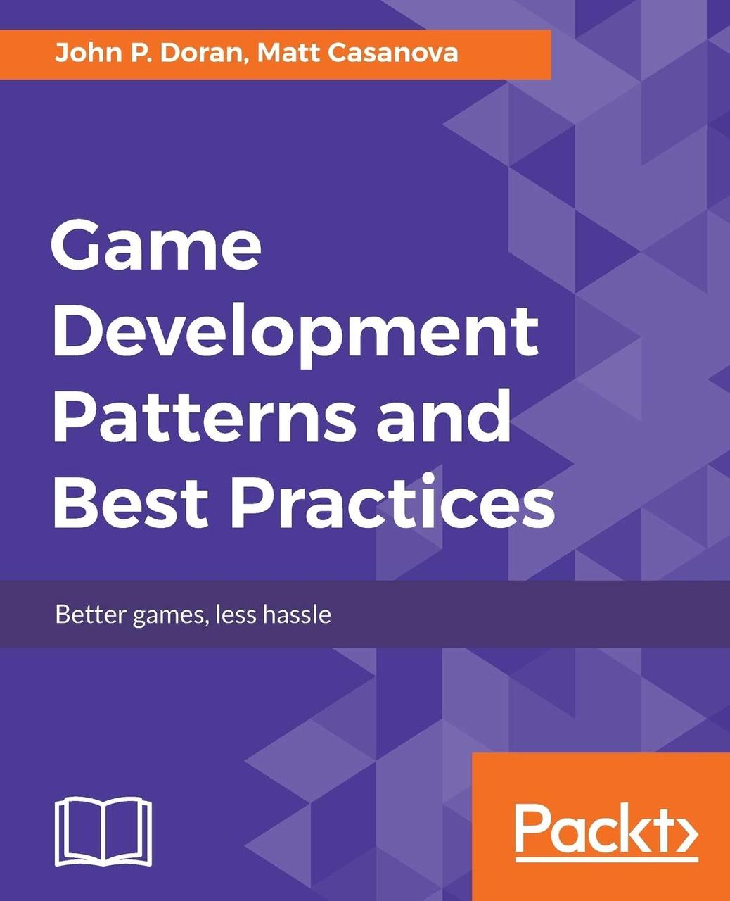 Game Development Patterns and Best Practices, John P Doran, Matt Casanova (ID#2350615948), ціна ...
