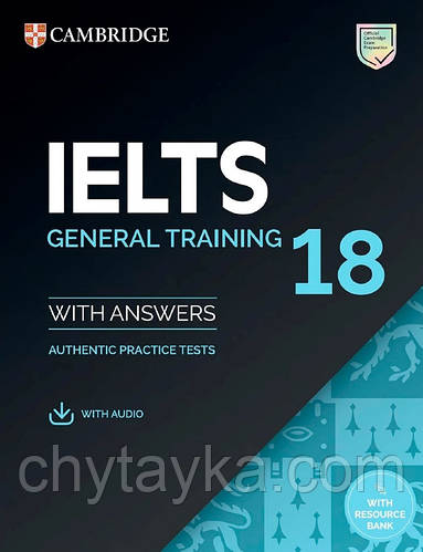 Книга IELTS GENERAL TRAINING 18 WITH ANSWERS WITH AUDIO з аудіо з ключами (ID#2491495666), ціна ...